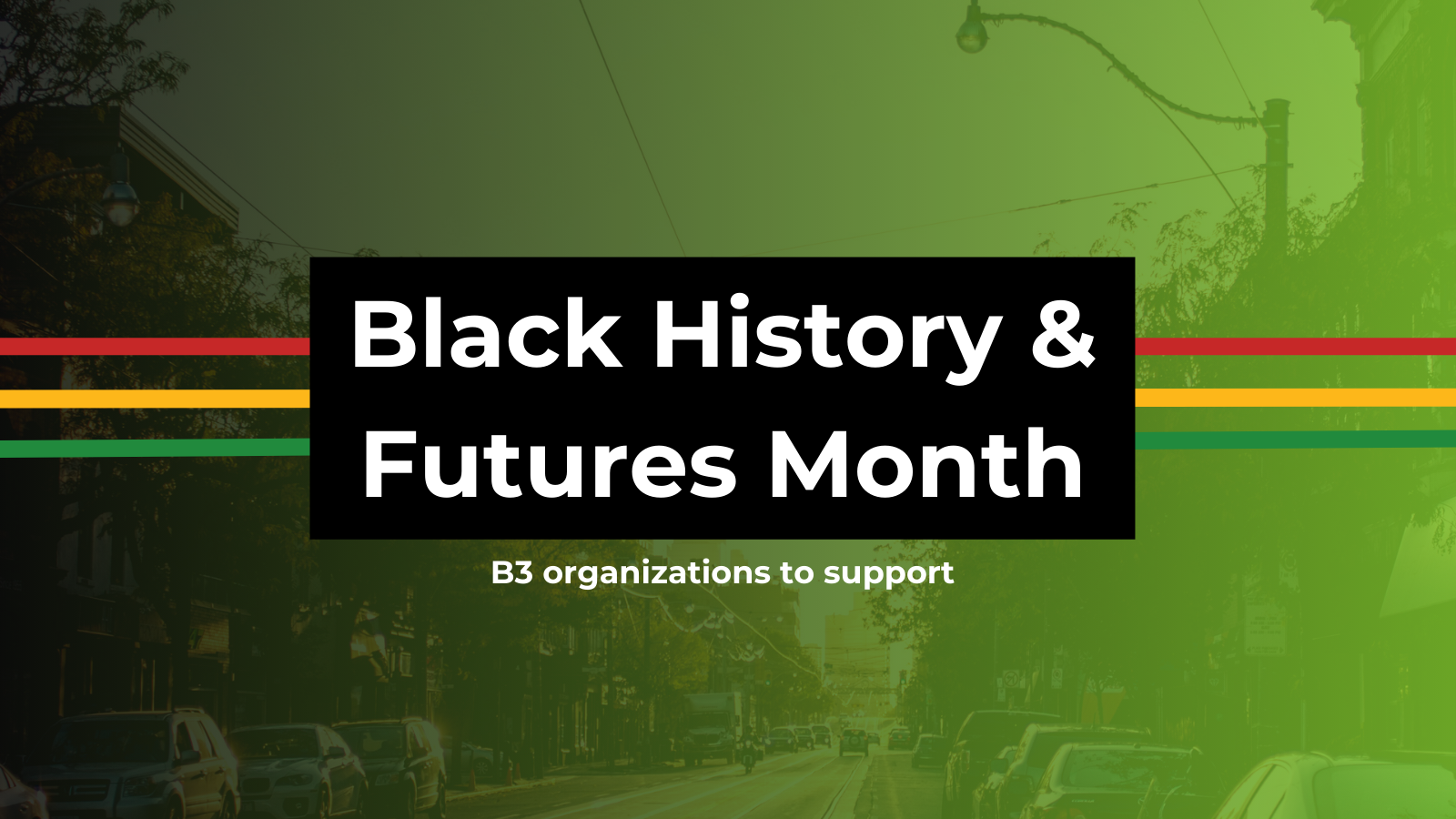 Black History & Futures: 30 organizations you can support - Toronto ...